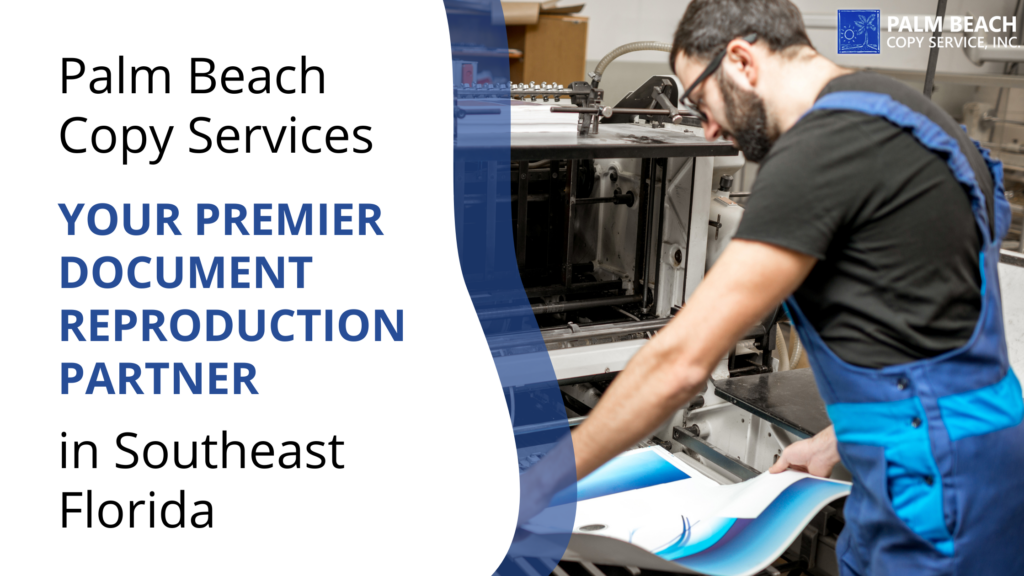 Palm Beach Copy Services: Your Premier Document Reproduction Partner in ...
