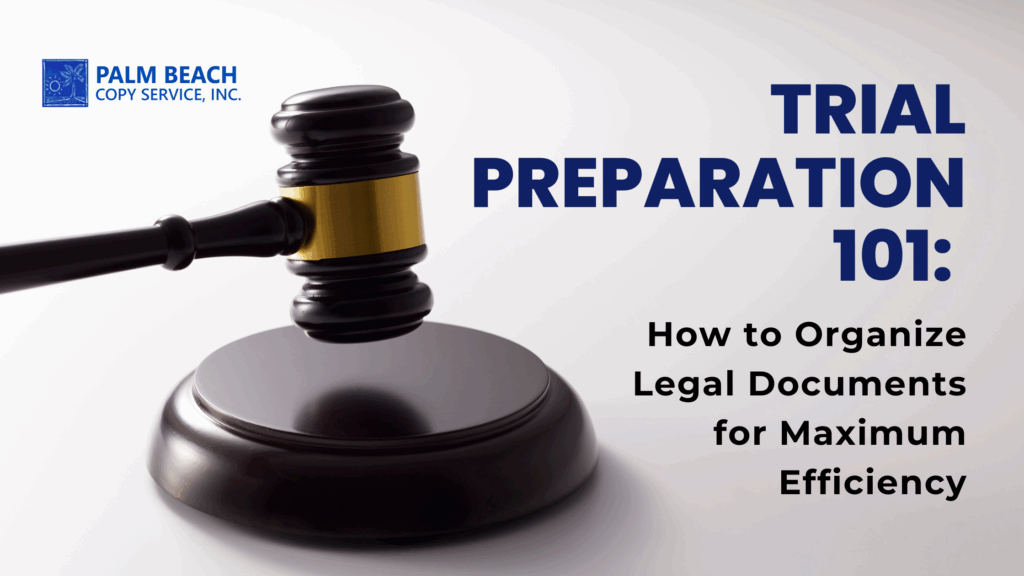 Trial Preparation 101: How to Organize Legal Documents for Maximum ...
